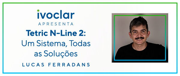 Assista online: Ivoclar Apresenta: Tetric N-Line 2: um sistema, todas ...