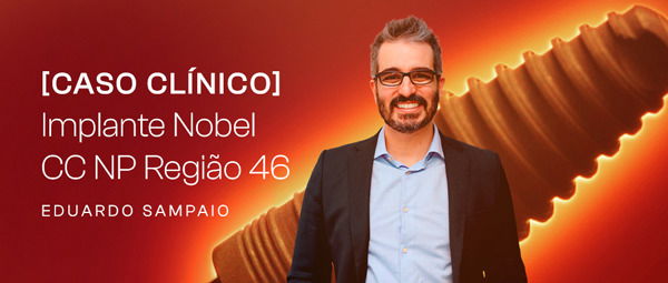 Assista online: Caso Clínico: Implante Nobel CC NP Região 46 | Ident